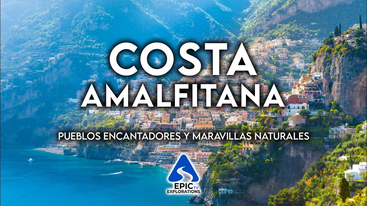 Explorando la Costa Amalfitana: Descubre los Encantadores Pueblos ...